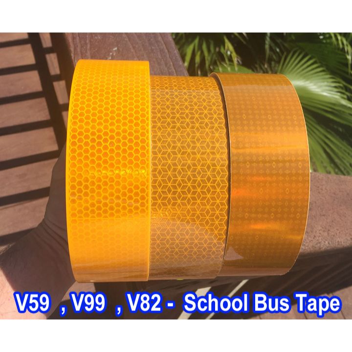 School Bus Reflective Tape - V59 V82 V99 - (1" 2" 4" 6") Oralite | Tape ...